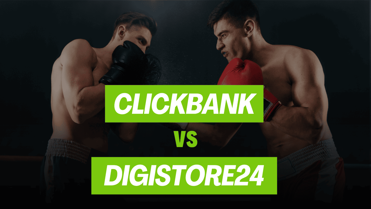 ClickBank vs Digistore24: Which Platform is Best for Affiliates? [2025]