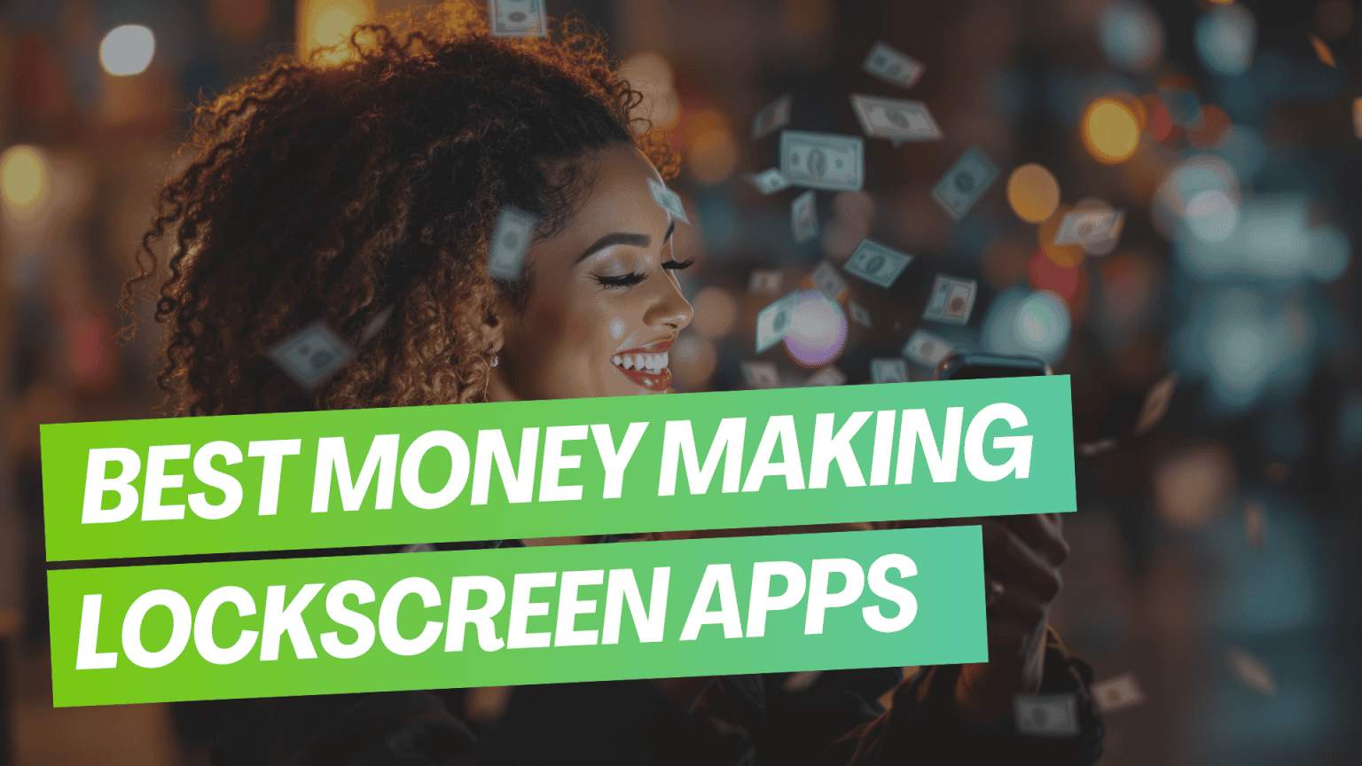 10 Best Money Lockscreen Apps (Turn Your Phone Unlocks Into CASH) [2025]